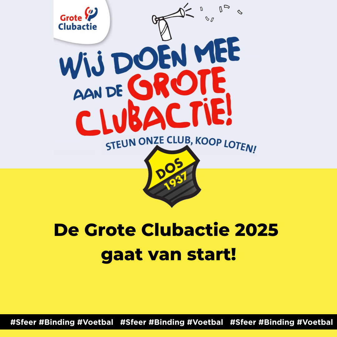 De Grote Clubactie 2025 gaat van start! | D.O.S.1937