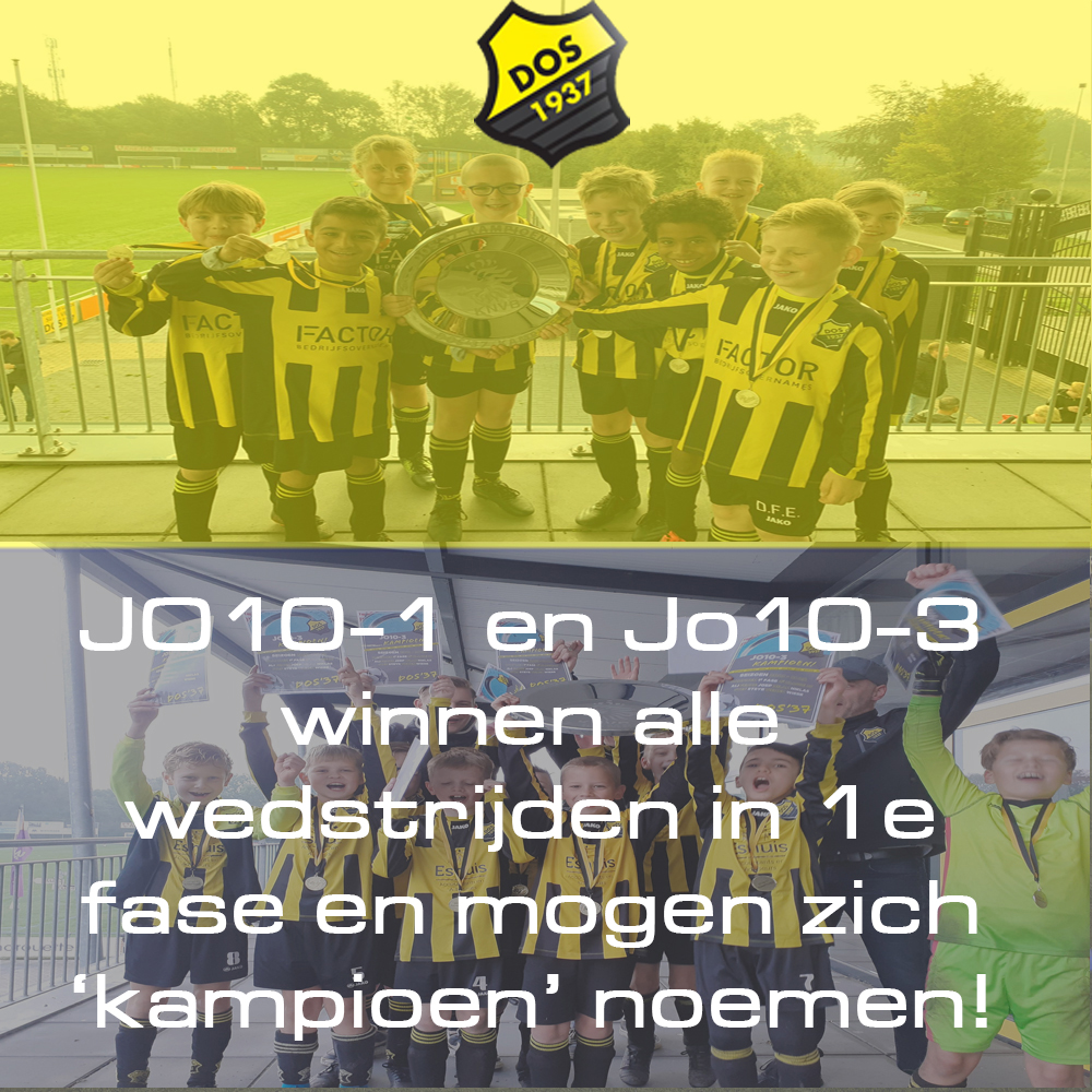 JO10-1 en JO10-3 winnen alle wedstrijden in 1e fase en mogen zich ‘kampioen’ noemen! | D.O.S.1937