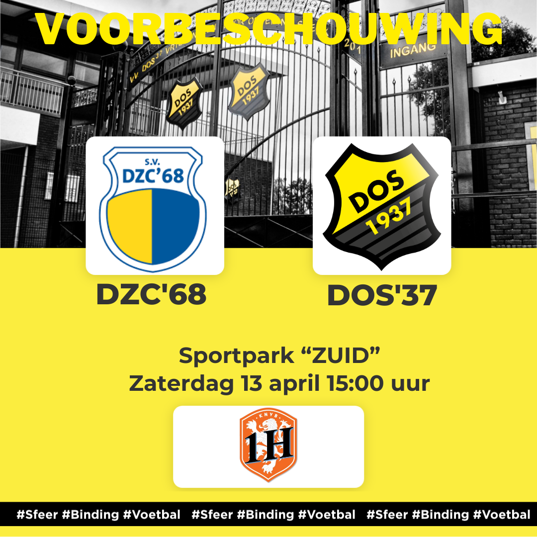 Voorbeschouwing DZC’68 - DOS’37 | D.O.S.1937